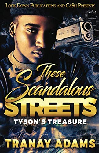 Amazon.com: These Scandalous Streets: Tyson's Treasure: 9781794233508 ...