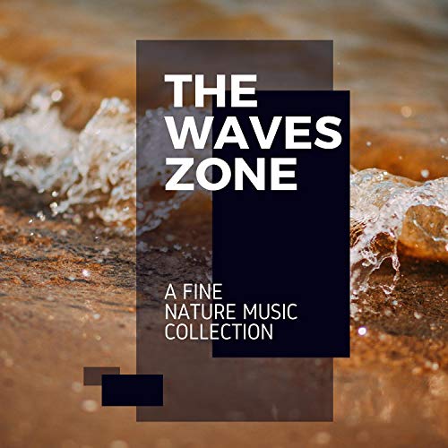 Play The Waves Zone - A Fine Nature Music Collection by Ocean Sounds FX ...