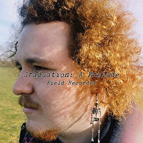 Play Graduation: A Prelude by Field Recorder on Amazon Music