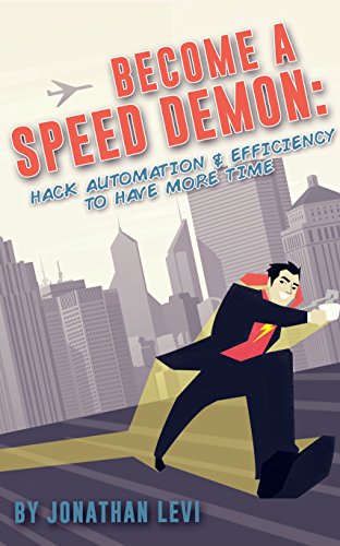 Amazon.com: Become a Speed Demon: Productivity Tricks to Have More Time ...