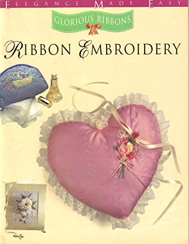 Ribbon Embroidery (Glorious Ribbons Series): Christine Kingdom ...
