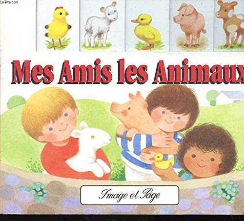 Amazon.com: Mes amis les animaux: 9782878780802: unknown author: Books