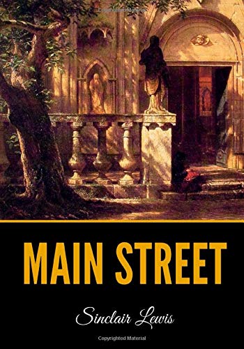 Main Street: Lewis, Sinclair: 9781095597996: Amazon.com: Books