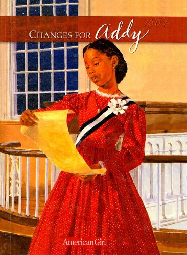 Changes for Addy: A Winter Story (American Girls Collection: Addy 1864 ...