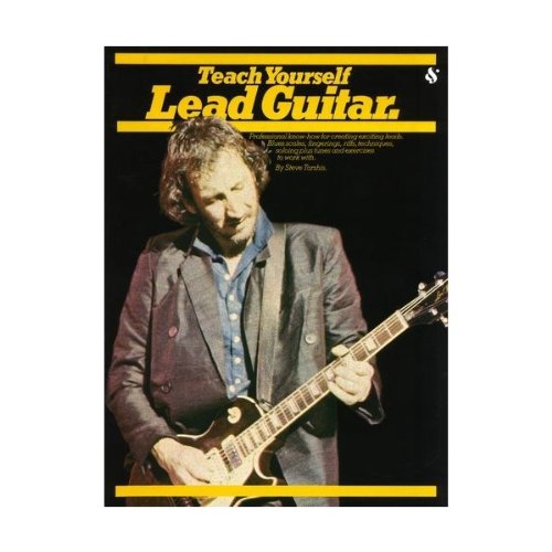 Teach Yourself Lead Guitar: Tarshis, Steve: 9780825622342: Amazon.com ...