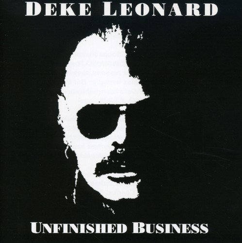 Leonard, Deke - Unfinished Business - Amazon.com Music