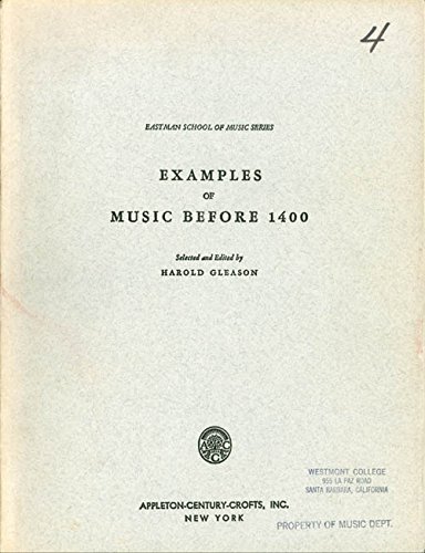 Examples of Music Before 1400: Harold editor GLEASON: Amazon.com: Books