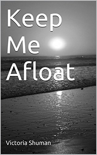 Keep Me Afloat (Stay Book 2) eBook : Shuman, Victoria: Amazon.in ...
