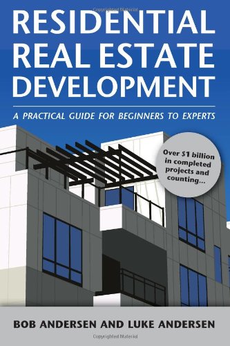 Buy Residential Real Estate Development: A Practical Guide For ...