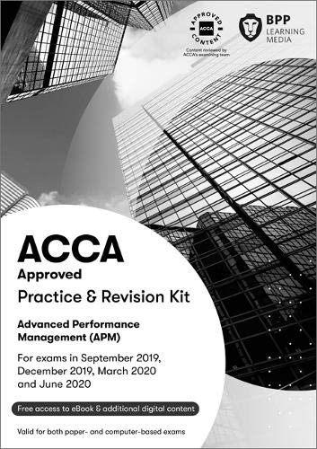ACCA Advanced Performance Management: Practice and Revision Kit: BPP ...