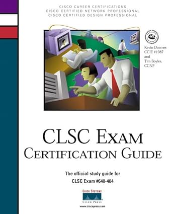 Clsc Exam Certification Guide (Cisco Career Certification): Downes ...