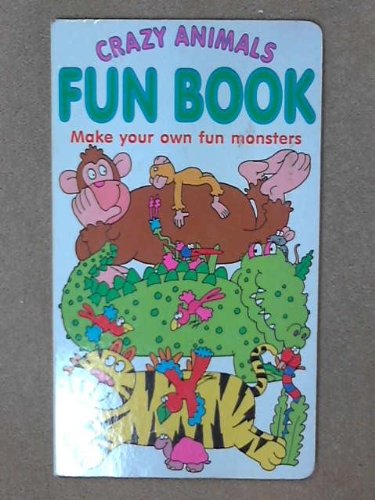 Flipover Fun Book: Crazy Animals: unknown author: 9781840530339: Amazon ...