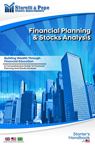 Financial Planning & Stocks Analysis: A Starter's Handbook to ...