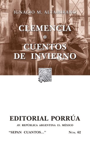 Clemencia * Cuentos de invierno (Colección Sepan Cuantos: 062) eBook ...