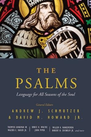 The Psalms: Language for All Seasons of the Soul (English Edition ...