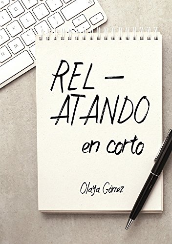 REL-ATANDO EN CORTO (Spanish Edition) eBook : Gomez Perez, Olaya ...
