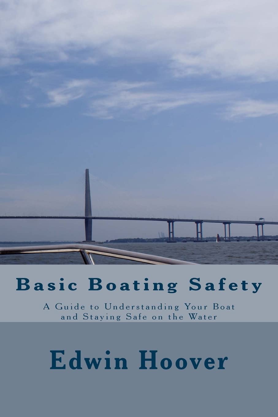 Basic Boating Safety: A Guide to Understanding Your Boat and Staying ...