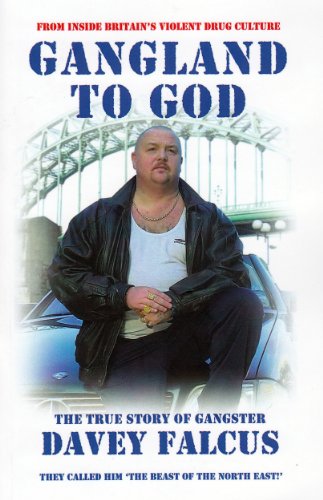 Gangland to God eBook : Falcus, Davey: Amazon.co.uk: Kindle Store