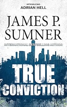 True Conviction: A Thriller (Adrian Hell Series Book 1) - Kindle ...