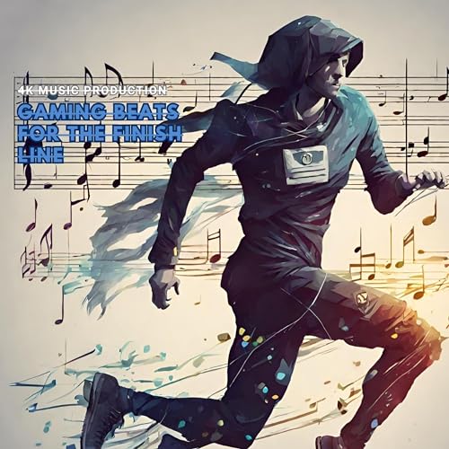 Amazon Musicで4K MUSIC PRODUCTIONのGaming Beats for the Finish Lineを再生する