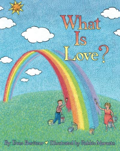 What Is Love?: Boritzer, Etan, Vernon, Jeff: 9780963759733: Amazon.com ...