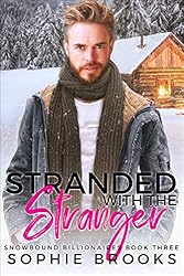 Amazon.com: Stranded with the Billionaire (Snowbound Billionaires Book 1) eBook : Brooks, Sophie ...
