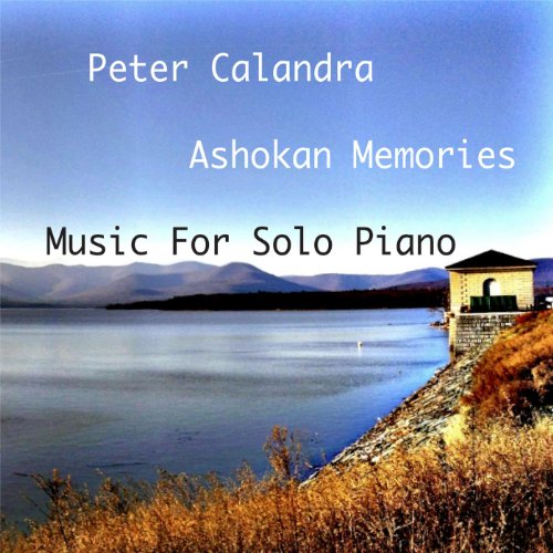 Amazon.com: Ashokan Memories : Peter Calandra: Digital Music