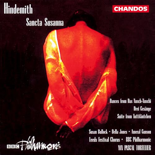 Play Hindemith: Sancta Susanna, Dances from Das Nusch-Nuschi, Suite ...