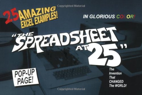 The Spreadsheet at 25: 25 Amazing Excel Examples That Evolved from the ...
