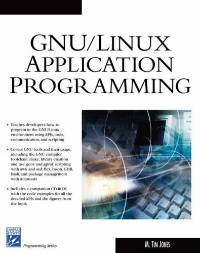 GNU/LINUX Applications Programming (Programming Series): Jones, M. Tim: 9781584503712: Amazon ...
