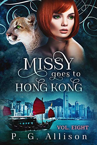Missy Goes to Hong Kong (Missy the Werecat Book 8) eBook : Allison, P ...