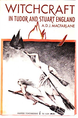 Witchcraft in Tudor and Stuart England: A.D.J. MacFarlane: Amazon.com ...