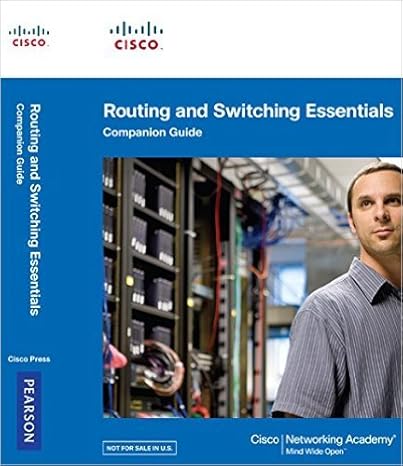 Routing and Switching Essentials - Companion Guide: Cisco Press ...
