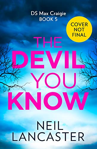 The Devil You Know: A new utterly gripping Scottish police procedural ...