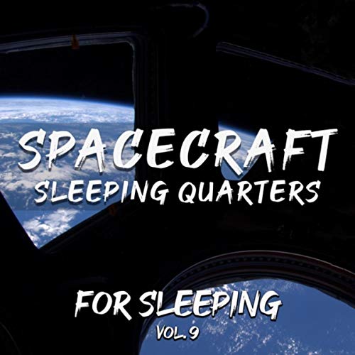 Amazon.com: For Sleeping, Vol. 9: Spacecraft Sleeping Quarters ...