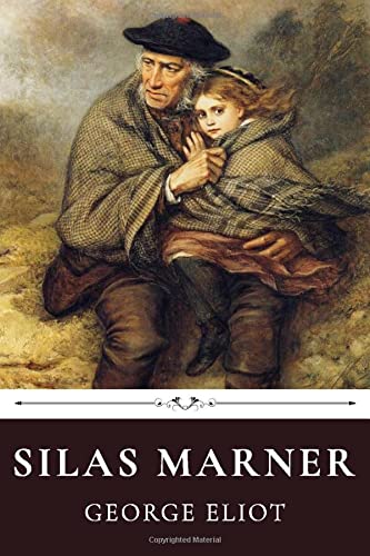 Silas Marner by George Eliot: Eliot, George: 9798624633162: Amazon.com ...