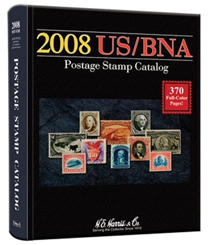 Amazon | 2008 US / BNA Postage Stamp Catalog (US BNA POSTAGE STAMP ...