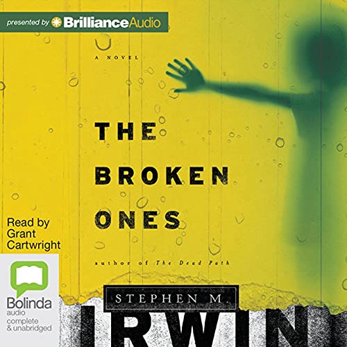 Amazon.com: The Broken Ones (Audible Audio Edition): Stephen M. Irwin ...