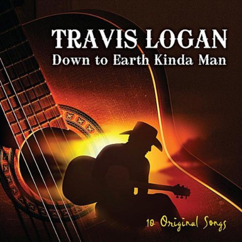 Amazon.com: Down To Earth Kinda Man : Travis Logan: Digital Music