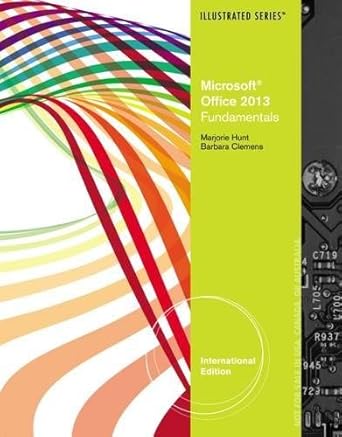 Microsoft Office 2013: Illustrated Fundamentals: Clemens, Barbara ...