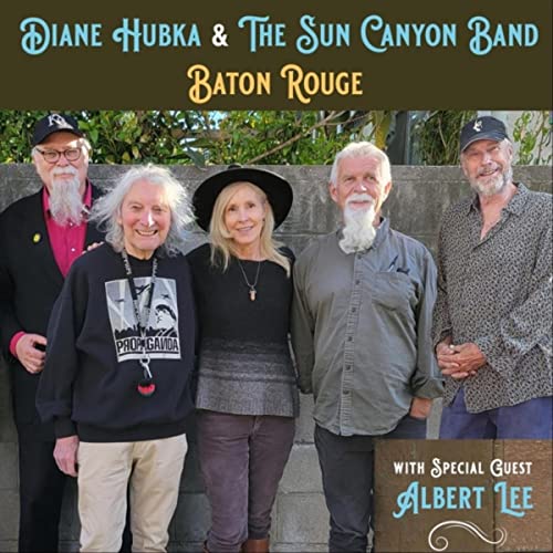 Baton Rouge (feat. Albert Lee) by Diane Hubka & The Sun Canyon Band on ...