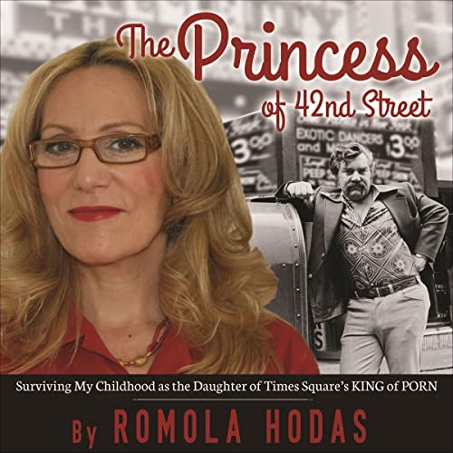 Amazon.com: The Princess of 42nd Street: Surviving My Childhood as the ...