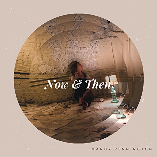 Play Now & Then by Mandy Pennington on Amazon Music