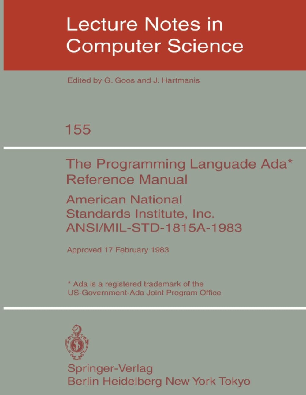 The Programming Language Ada. Reference Manual: American National ...