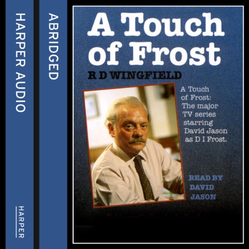 A Touch of Frost (Audible Audio Edition): David Jason, R .D. Wingfield ...