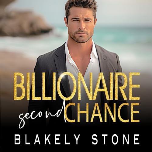 Amazon.com: Billionaire Second Chance (Audible Audio Edition): Blakely Stone, Sandy Carpenter ...
