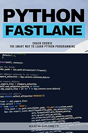Python Fastlane Crash Course: The Smart Way To Learn Python Proramming ...