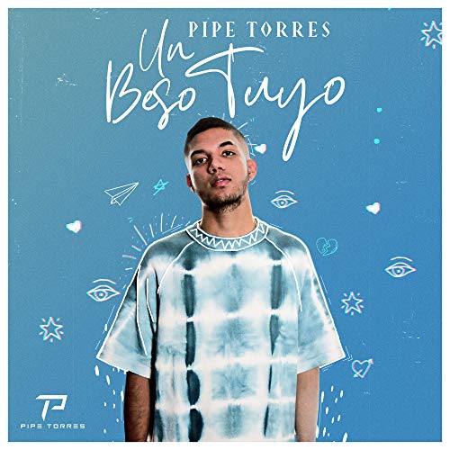 Amazon MusicでPipe TorresのUn Beso Tuyoを再生する