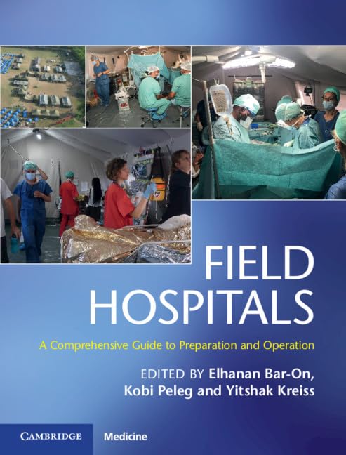 Field Hospitals: A Comprehensive Guide to Preparation and Operation ...