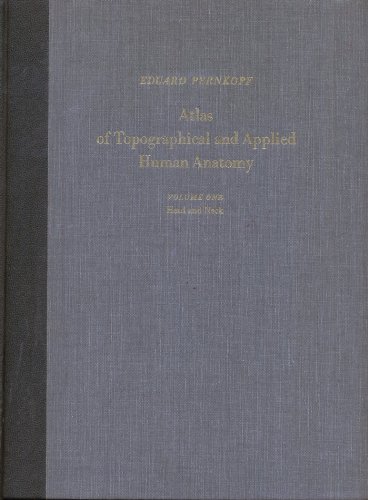 Atlas of Topographical and Applied Human Anatomy- Volume 1- Head and ...